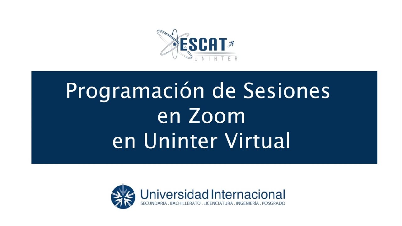 Programaciones de Sesiones de Zoom en Uninter Virtual | Tutoriales # ...