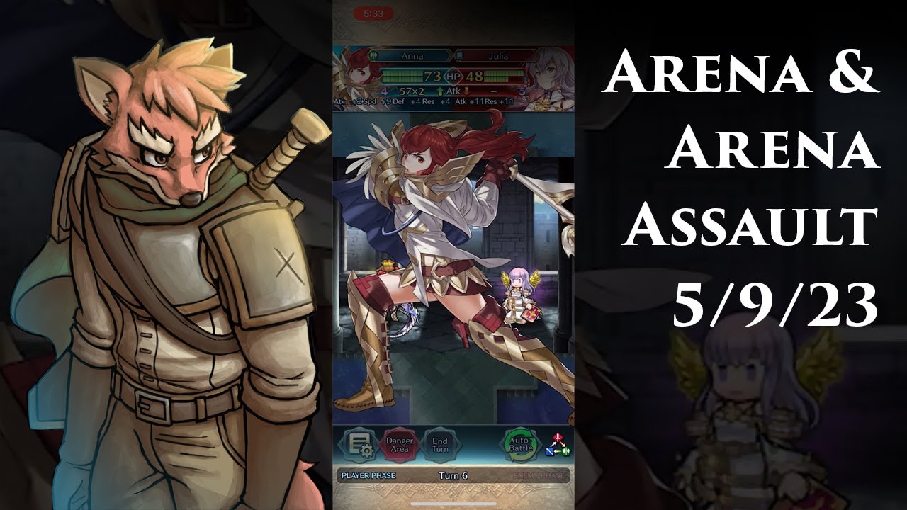 Tier 20.5 Arena w/ Anna & Arena Assault 5/9/23 (Fire Emblem Heroes ...