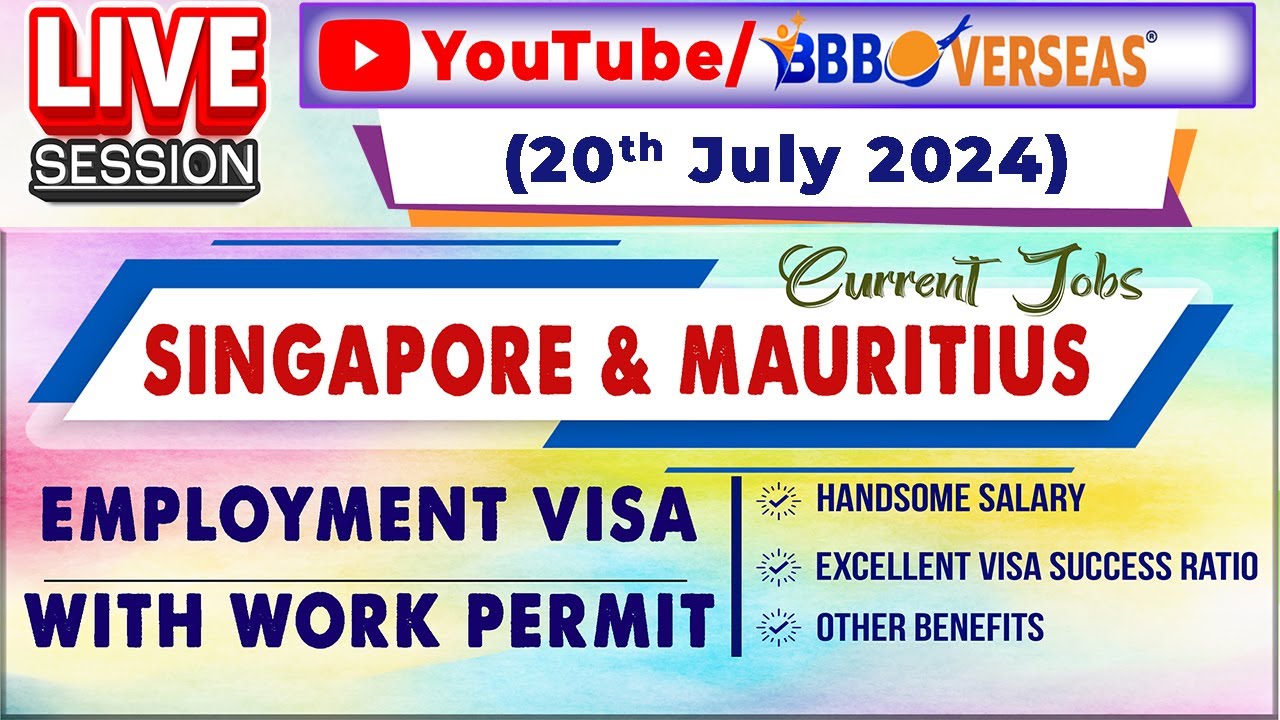Singapore Mauritius Current Jobs l Employment Visa Work Permit l ...