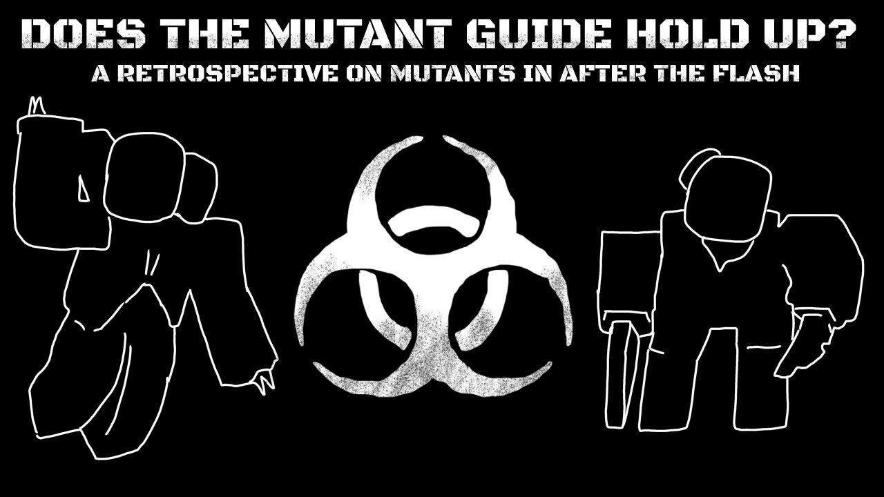 Does the Mutant Guide Hold up? | A retrospective on Mutants in After ...