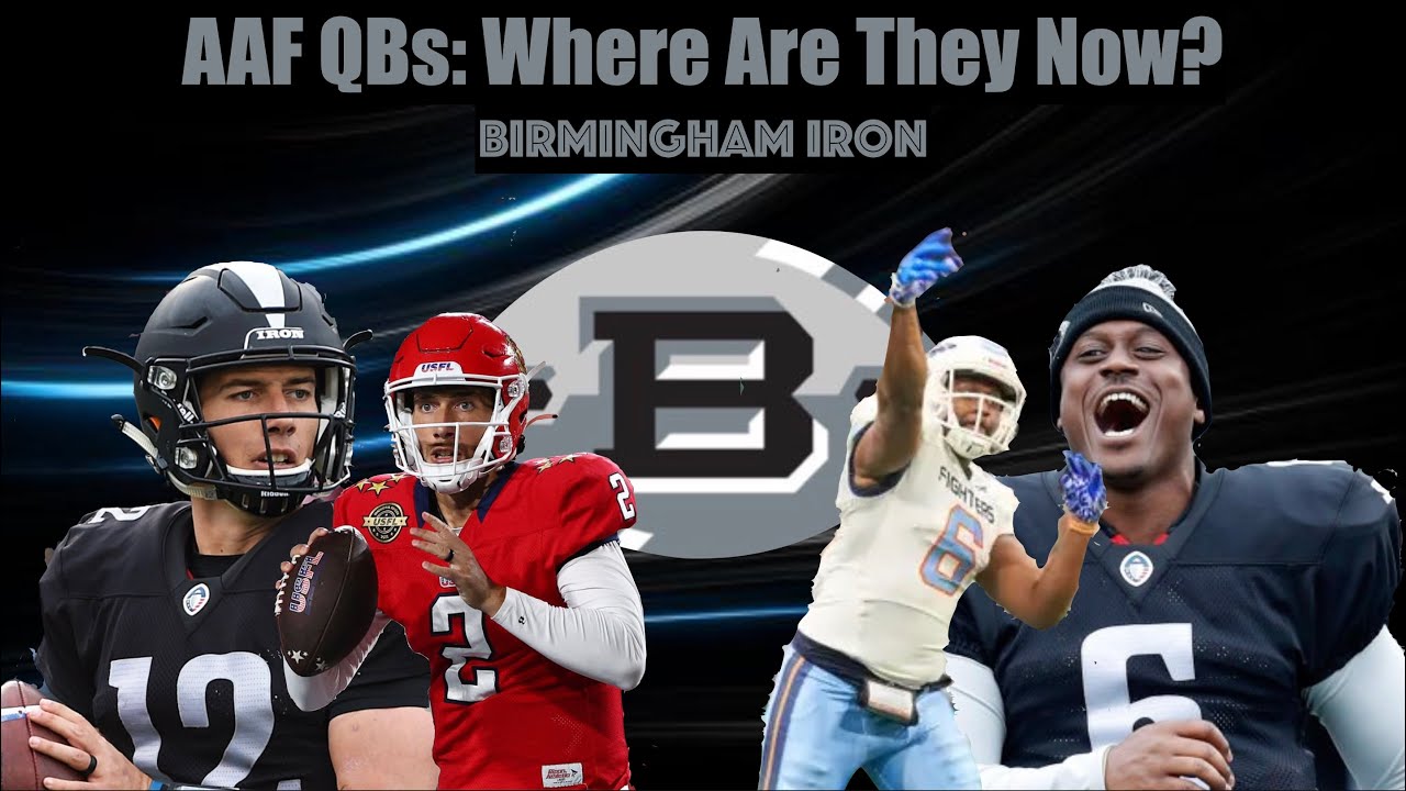 AAF QBs: Where Are They Now?: Birmingham Iron - YouTube