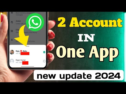 WhatsApp 2 Account in one aap | WhatsApp 2 account in one aap 2024 ...