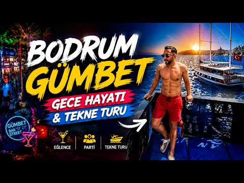 Bodrum Gümbet Gece Hayatı Nasıl? 🔥 Tekne Turu + Gece Eğlencesi | 2026