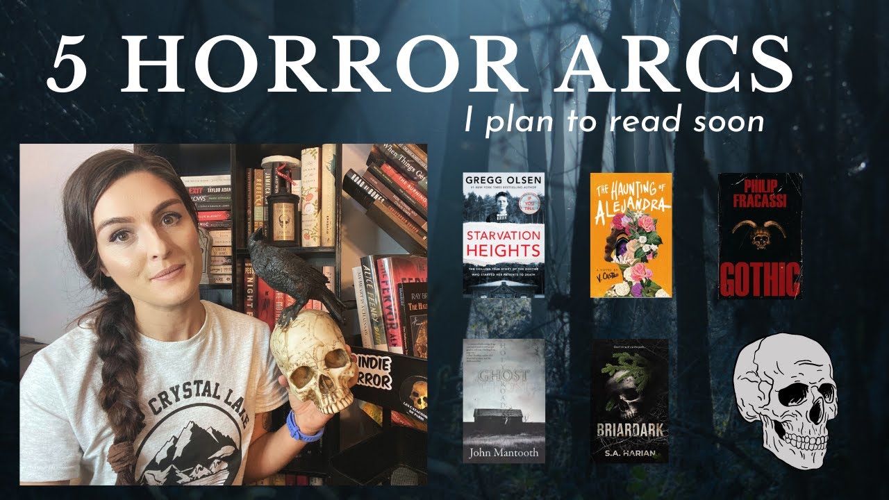 📚👻Five Horror ARCs I Plan to Read 📚👻 - YouTube