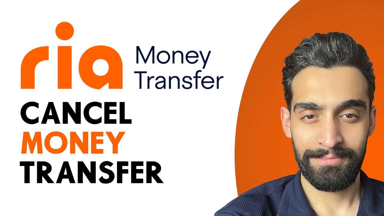 How to Cancel Ria Money Transfer (Step-by-Step Guide) - YouTube