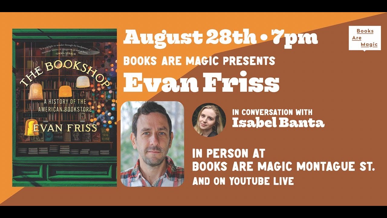 Evan Friss: The Bookshop w/ Isabel Banta - YouTube
