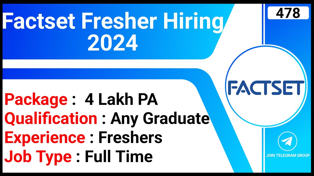 Factset Fresher Hiring 2024 | Package 4 Lakh PA | Any Graduate Eligible ...