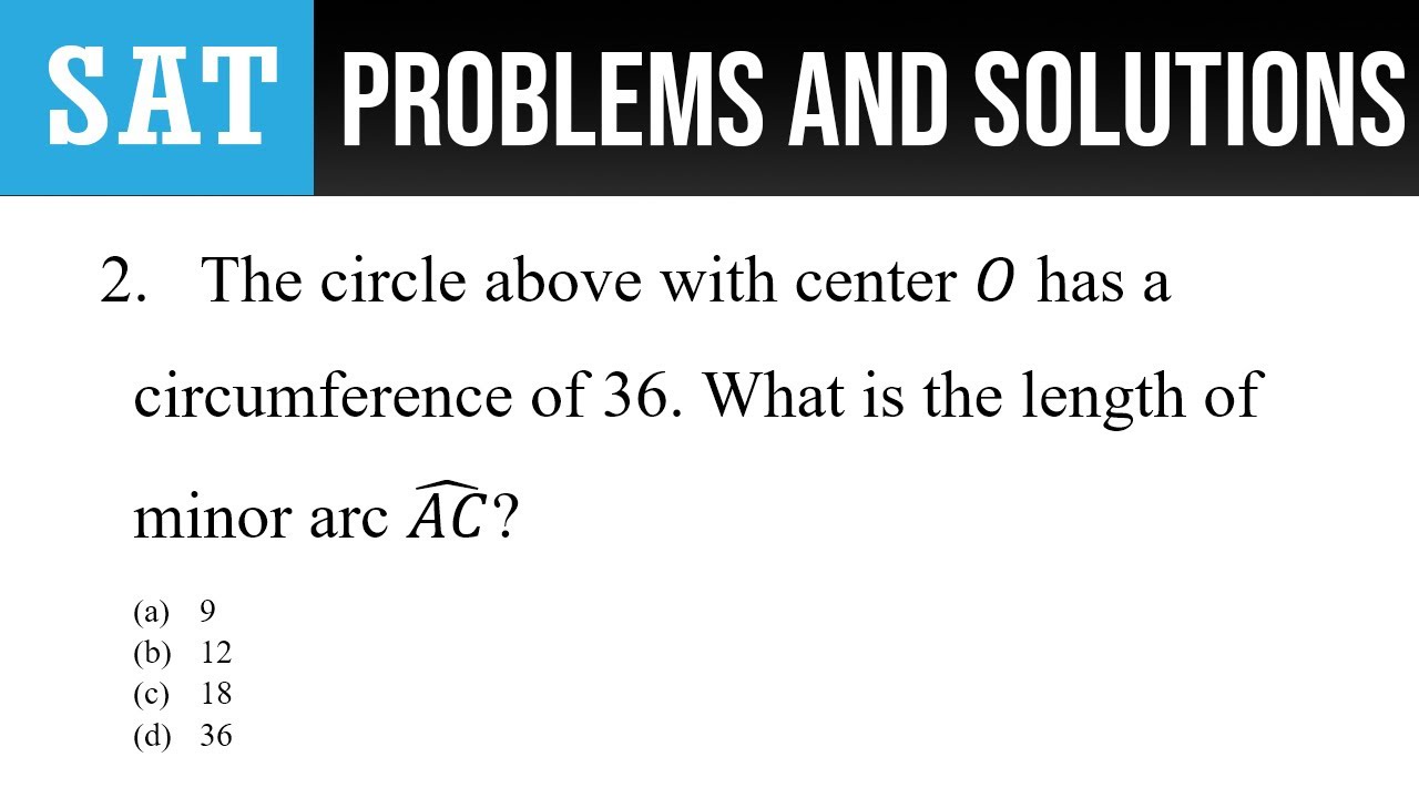 2. The circle above with center O has a circumference of 36. What is ...