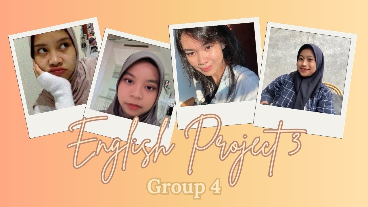 English Project 3 - Group 4 | [ENGLISH 1] - YouTube