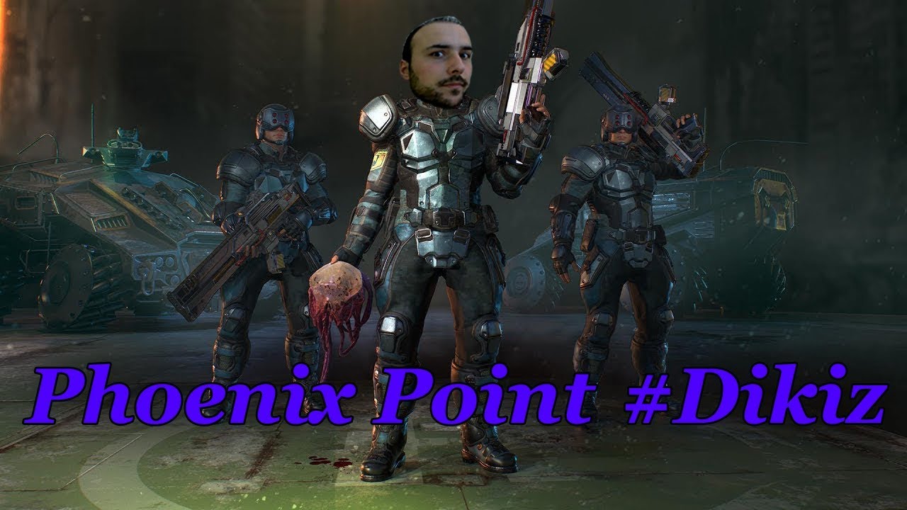 XCOM 3 ? - Phoenix Point # Dikiz - YouTube