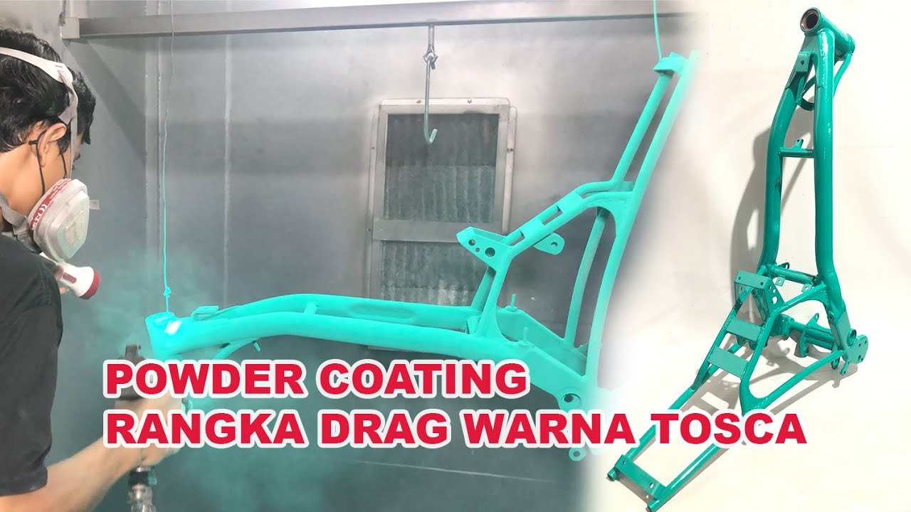 POWDER COATING RANGKA DRAG BENGKEL TERKENAL DAN SERING JUARA - YouTube