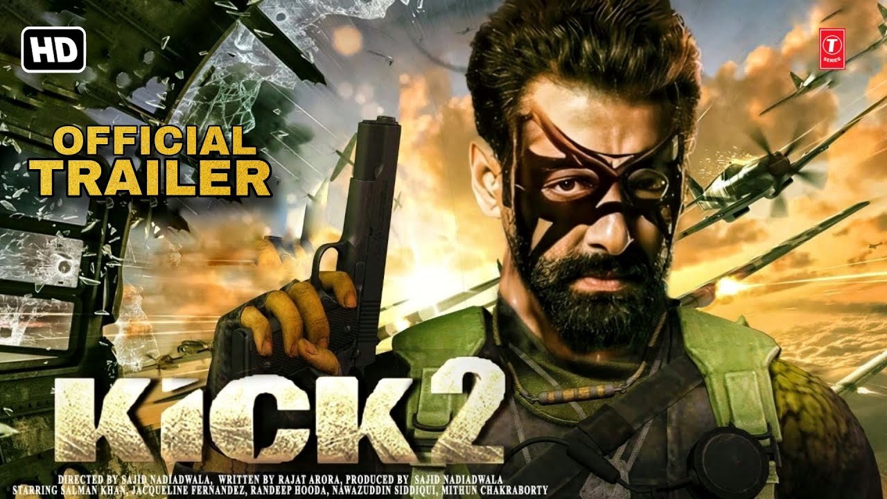 Kick 2 - Official Trailer | Salman Khan | Jacqueline Ferhandez | Sajid ...