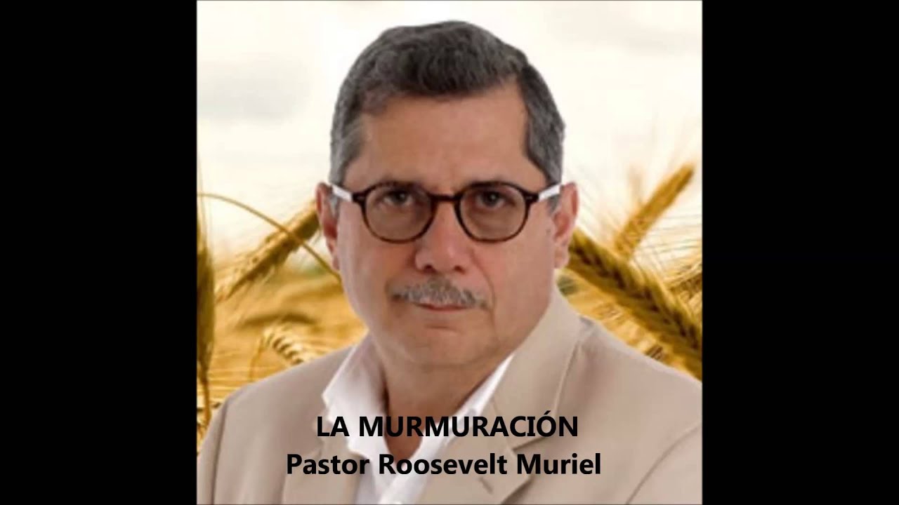 AUTOMALDICIONES - LA MURMURACIÓN -Pastor Roosevelt Muriel - YouTube