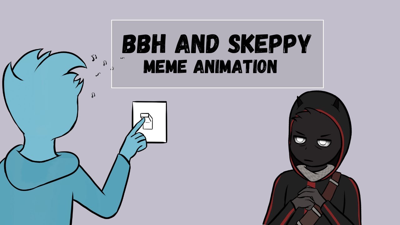 BadBoyHalo and Skeppy : how to annoy your BBH - Animation (meme ...