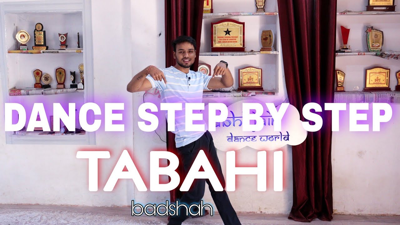 Tabahi ( Badshah) - Step By Step - Dance Tutorial - YouTube