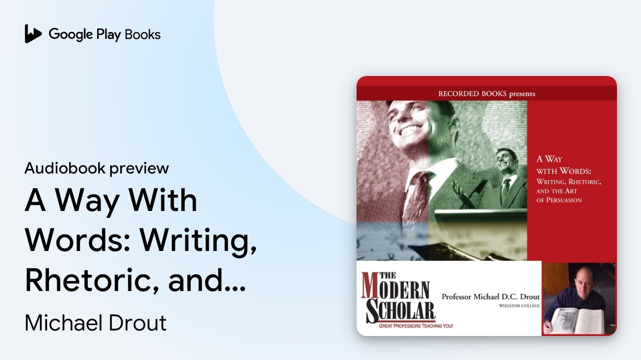 A Way With Words: Writing, Rhetoric, and the… by Michael Drout ...