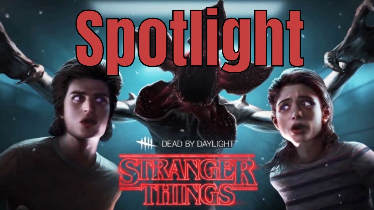 Dead by Daylight Stranger Things Spotlight DbD NEW DLC - YouTube