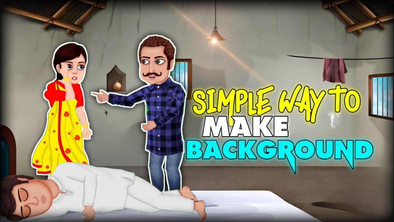 Simple Way To Make BACKGROUND | Cartoon Videos Ke Liye Background Kaise ...