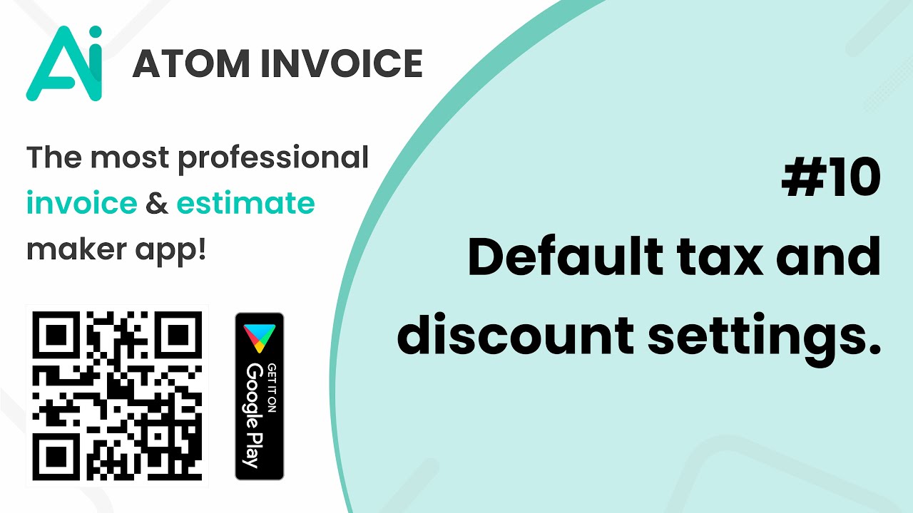 10. Default tax and discount settings (Atom Invoice) - YouTube
