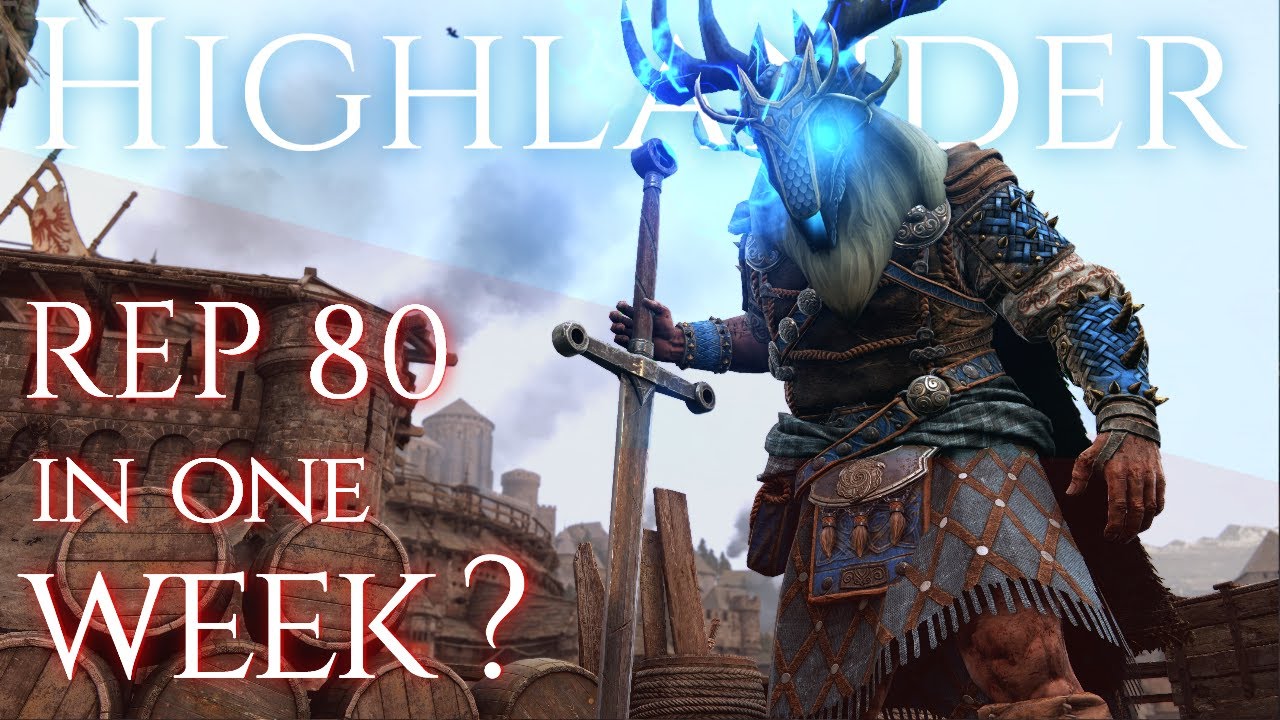 Ready for the Highlander Rework? | Road to Rep 80 [For Honor] - YouTube