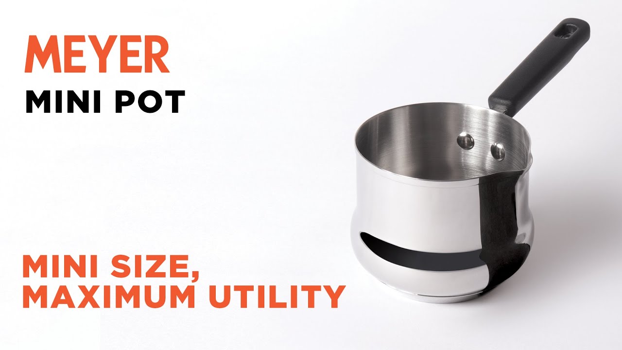 MEYER Mini Pot | Latest Nickel Free Stainless Steel Cookware - YouTube
