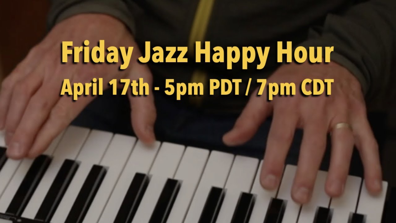 Friday Jazz Happy Hour (April 17) - YouTube
