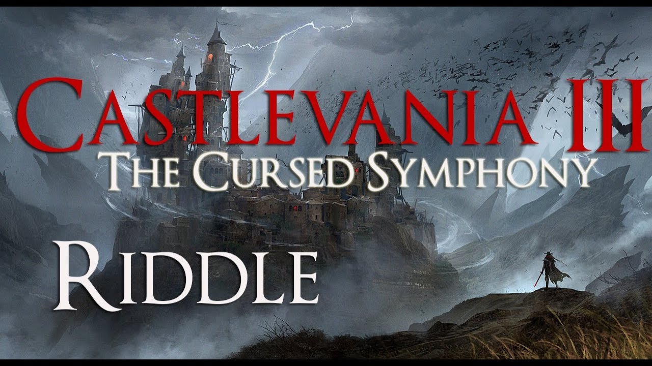Castlevania III: The Cursed Symphony - 16. Riddle ~ Lament of Innocence ...