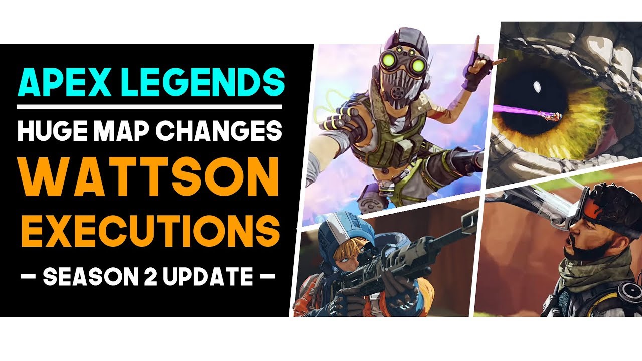 APEX LEGENDS | WATTSON EXECUTIONS & SEASON 2 CHANGES - YouTube