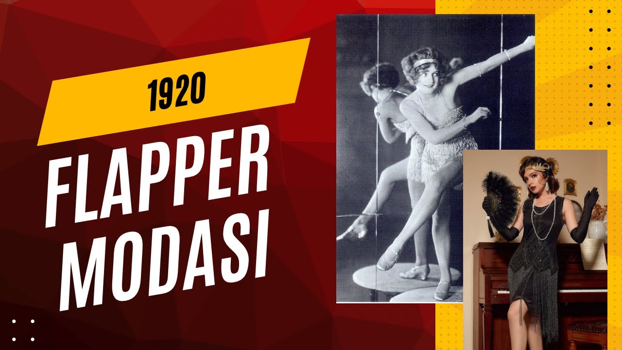 Flapper Modası Nedir ?/What is Flapper Fashion? - YouTube