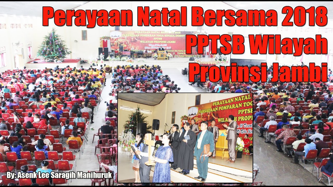 Natal PPTSB Se Wilayah Prov Jambi 2018 I Sambutan Ketua PPTSB Cab Bungo ...