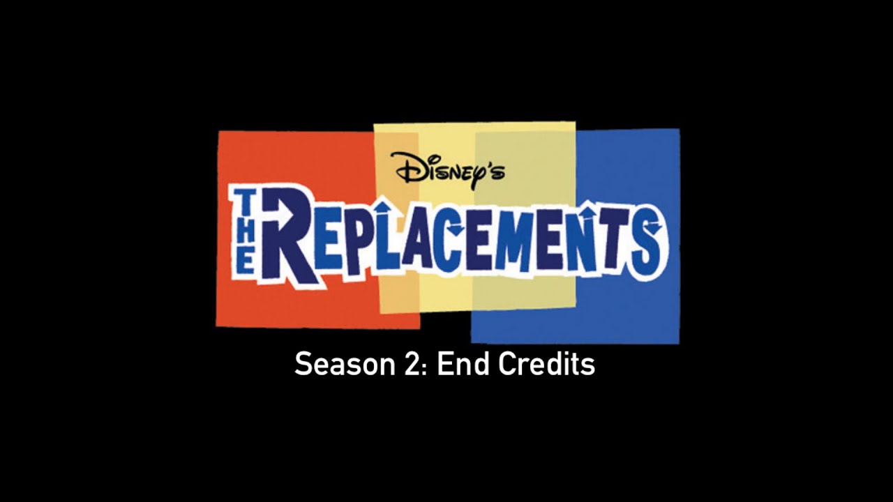 The Replacements: Season 2 End Credits - YouTube