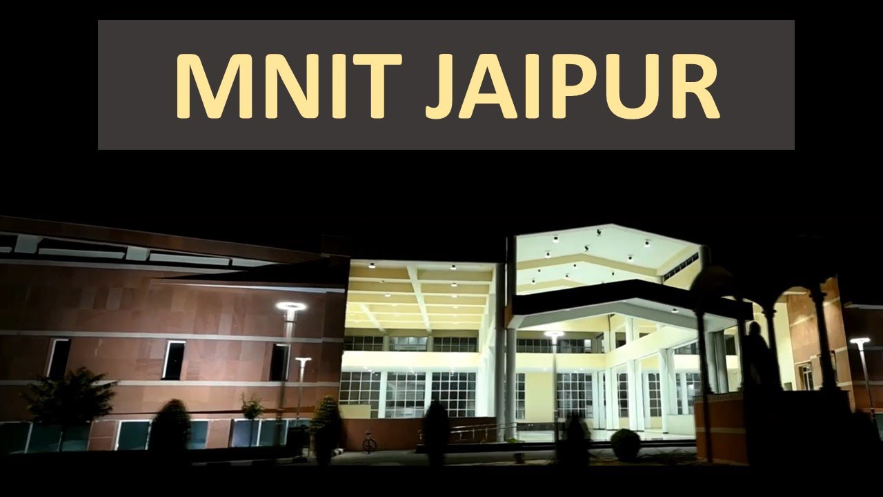 MNIT JAIPUR CAMPUS TOUR, #NITCAMPUS TOUR, #nit jaipur - YouTube