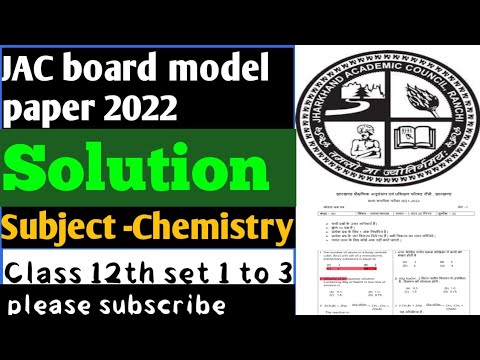 JAC Board Class 12 model paper solution 2022। JAC class 12 Chemistry ...