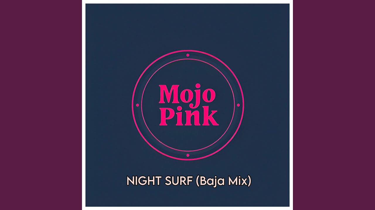 Night Surf (Baja Mix) - YouTube