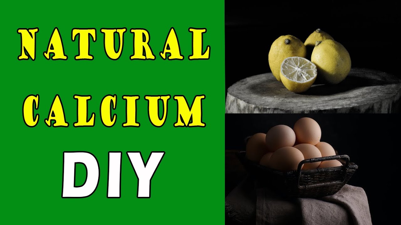 Natural Calcium DIY - YouTube