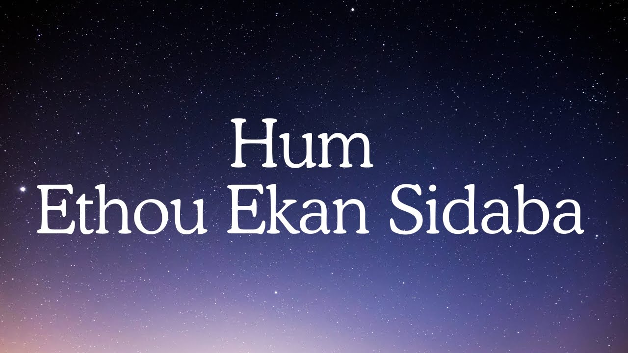 Hum Ethou Ekan Sidaba – Mantra of Healing, Joy & Freedom - YouTube