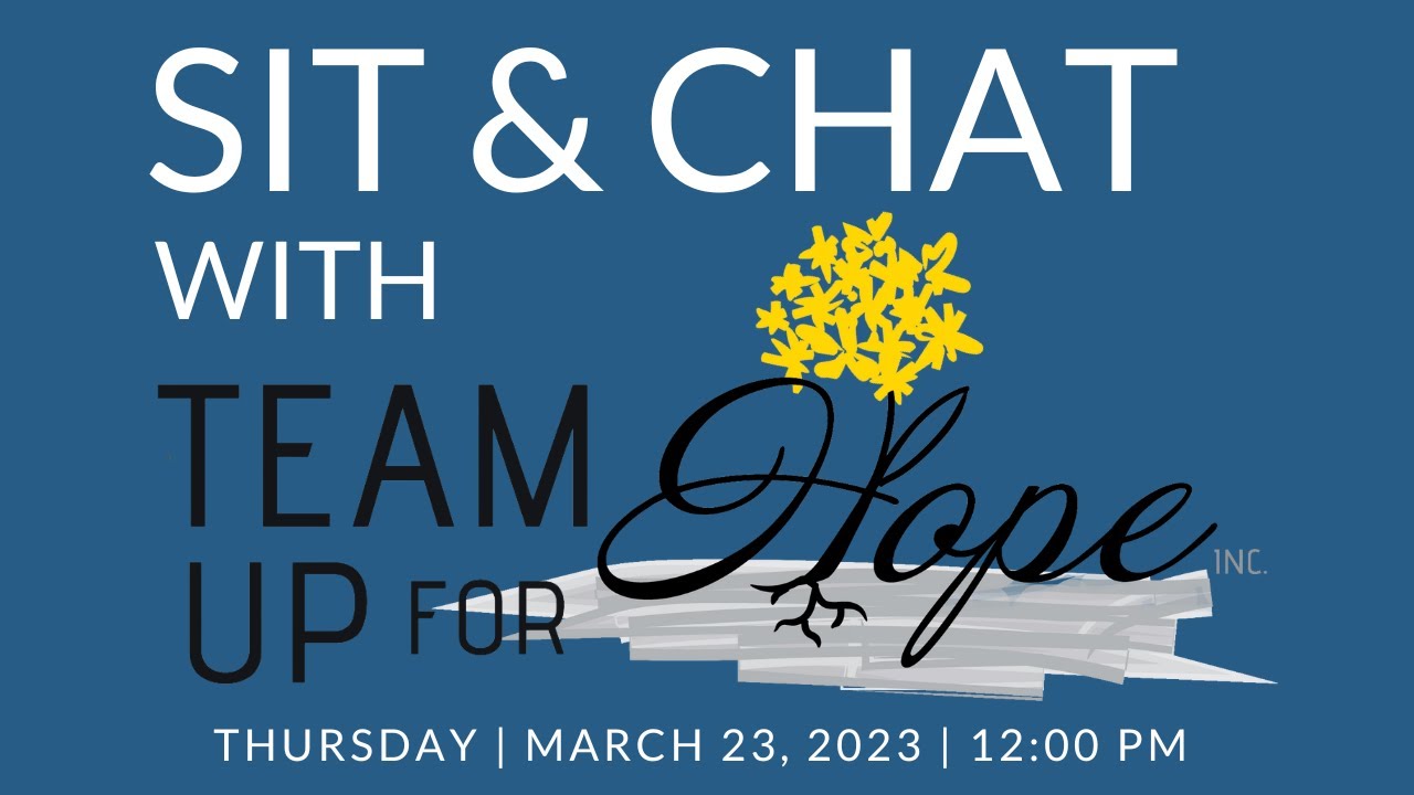 Sit & Chat with Team Up for Hope - YouTube