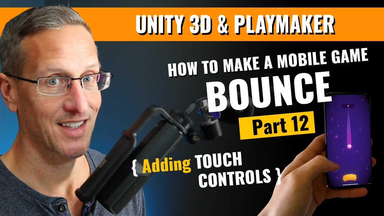 Making a Mobile Bounce Game with Unity 3D and Playmaker - Adding Mobile ...