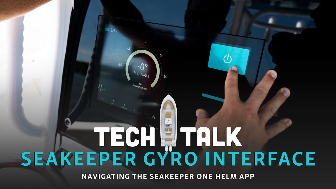Tech Talk - Using The Seakeeper Gyro User Interface - YouTube