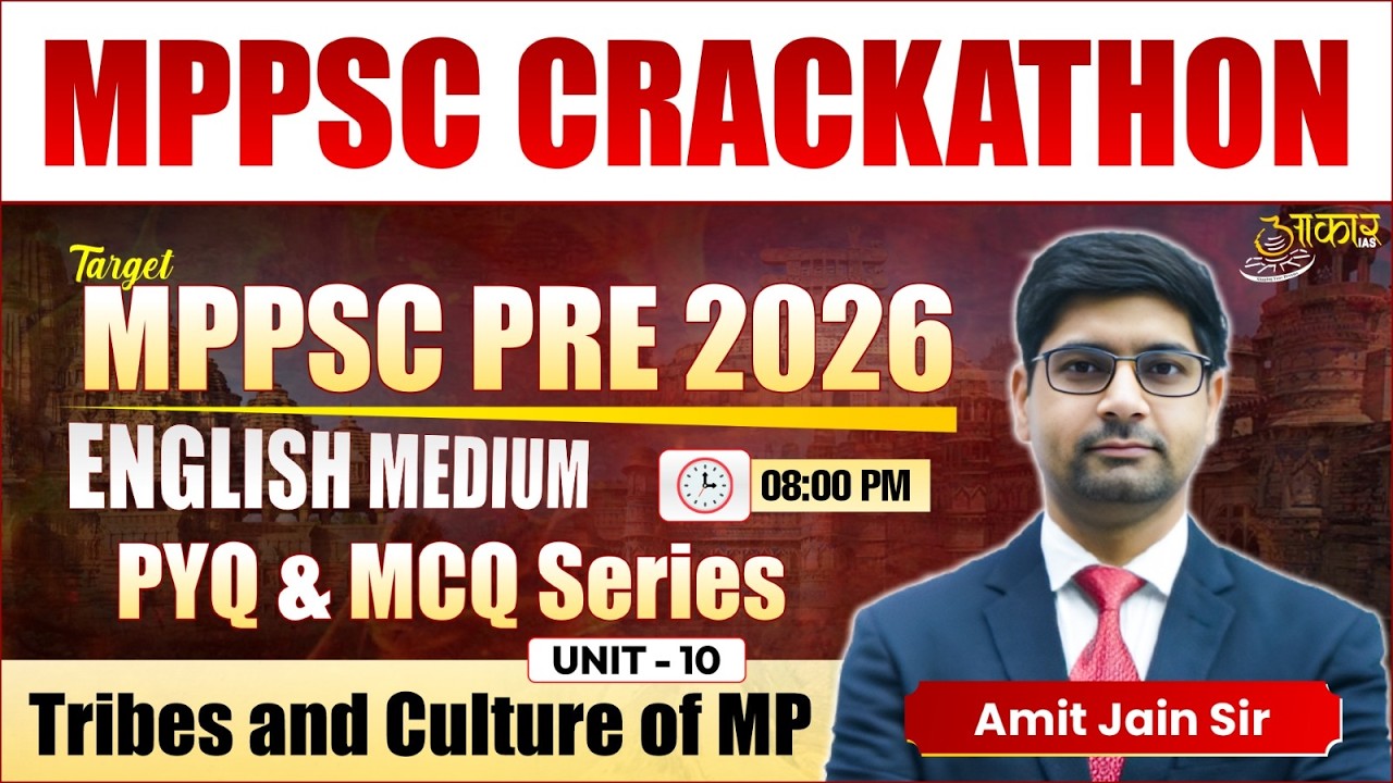 MPPSC PRE 2026 Crackathon | Tribes & Culture of MP | PYQ & MCQ Series ...