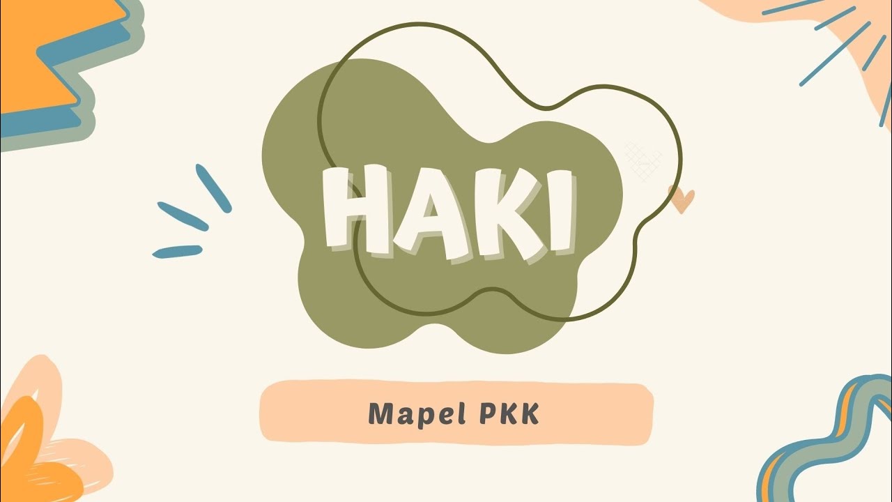 Penjelasan & Contoh HAKI @officialsmkntembarak9913 #sahabatskanibar #project_pkk_skanibar - YouTube