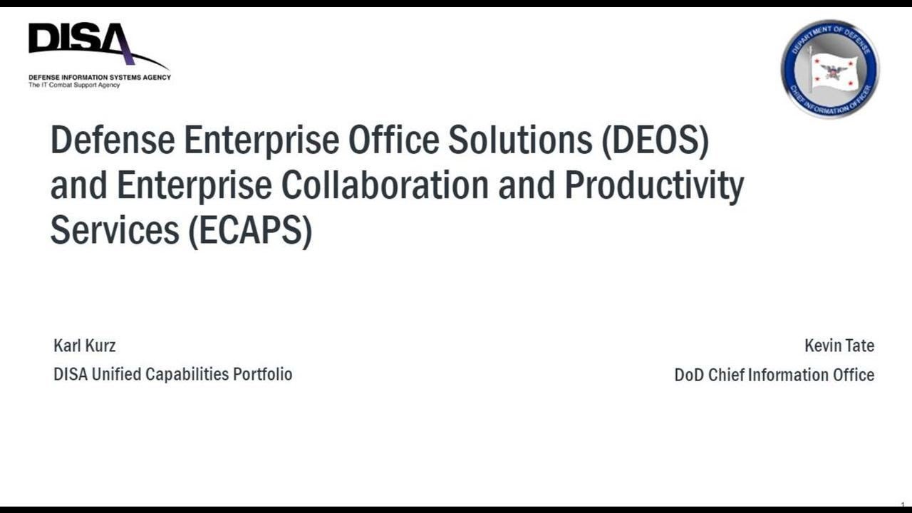 Defense Enterprise Office Solutions (DEOS)--Enterprise Collaboration ...