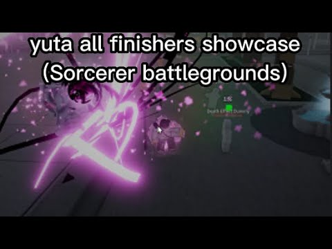 yuta all finishers showcase (sorcerer battlegrounds) - YouTube