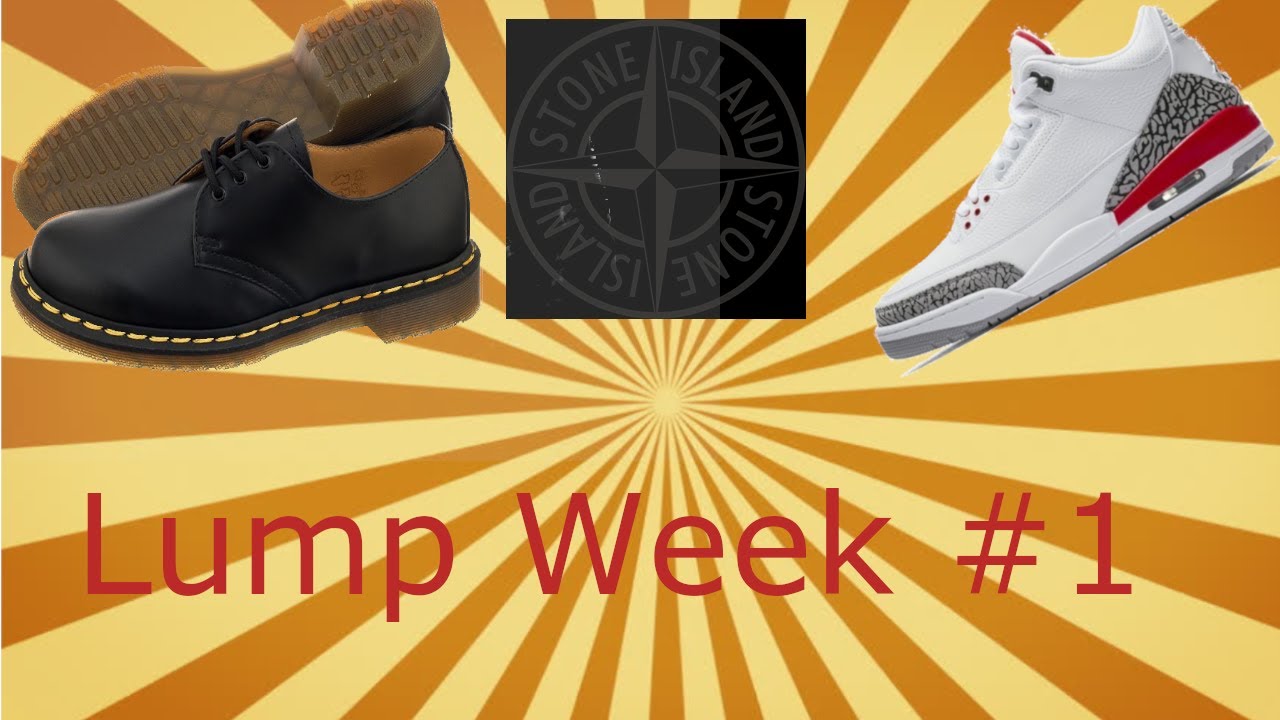 Jordany ? Stone Island ? Martensy ? Lump Week#1 - YouTube