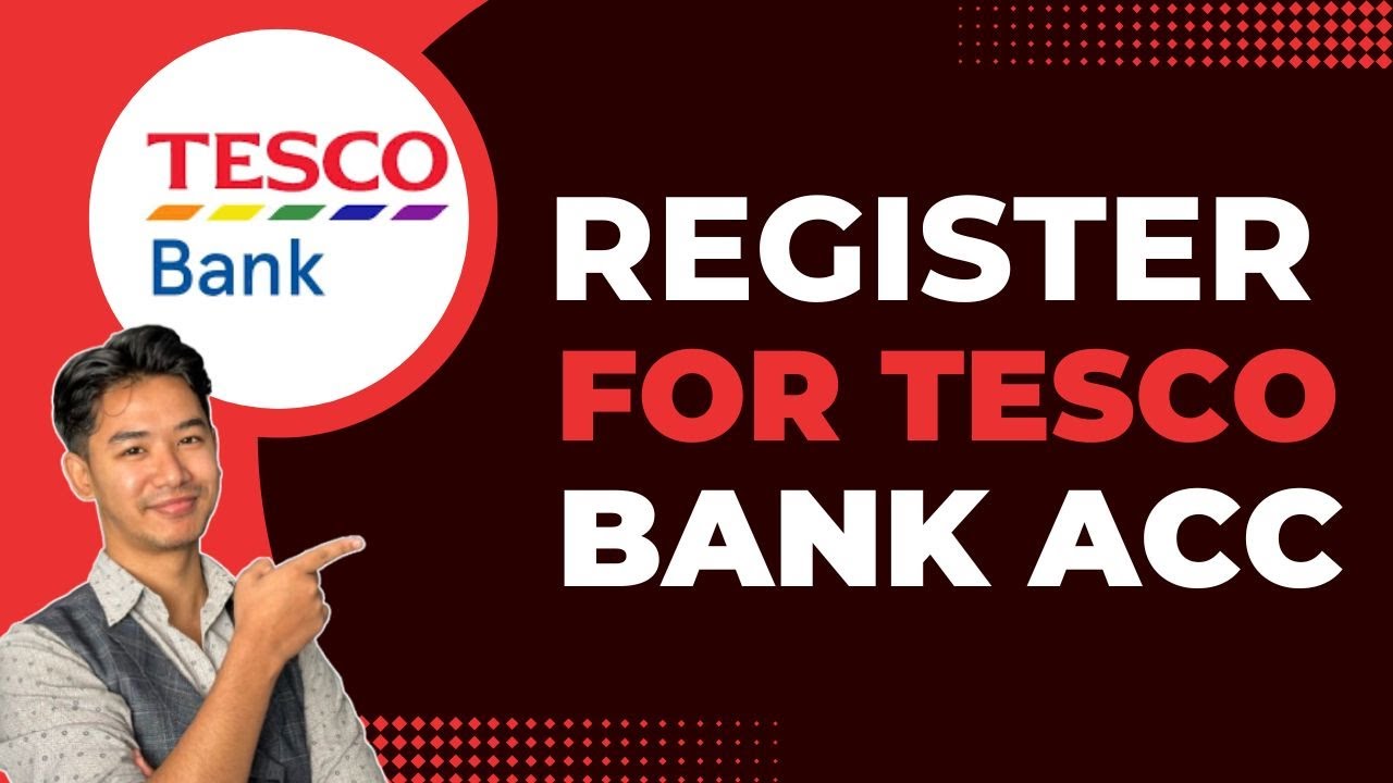 How to Register for Tesco Bank ! - YouTube