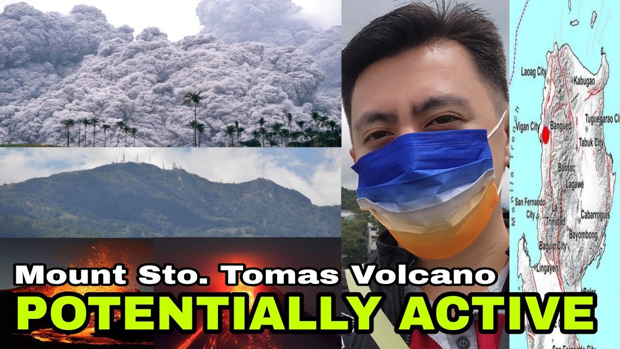 SASABOG BA? Mount Santo Tomas Volcano near Magnitude 7 Abra, Luzon ...