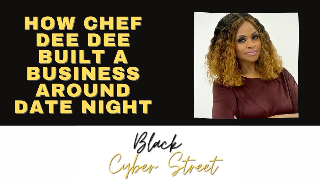 How Chef Dee Dee Built a Business on Date Night - YouTube