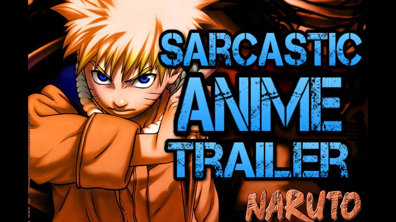 Sarcastic Anime Trailers - Naruto - YouTube