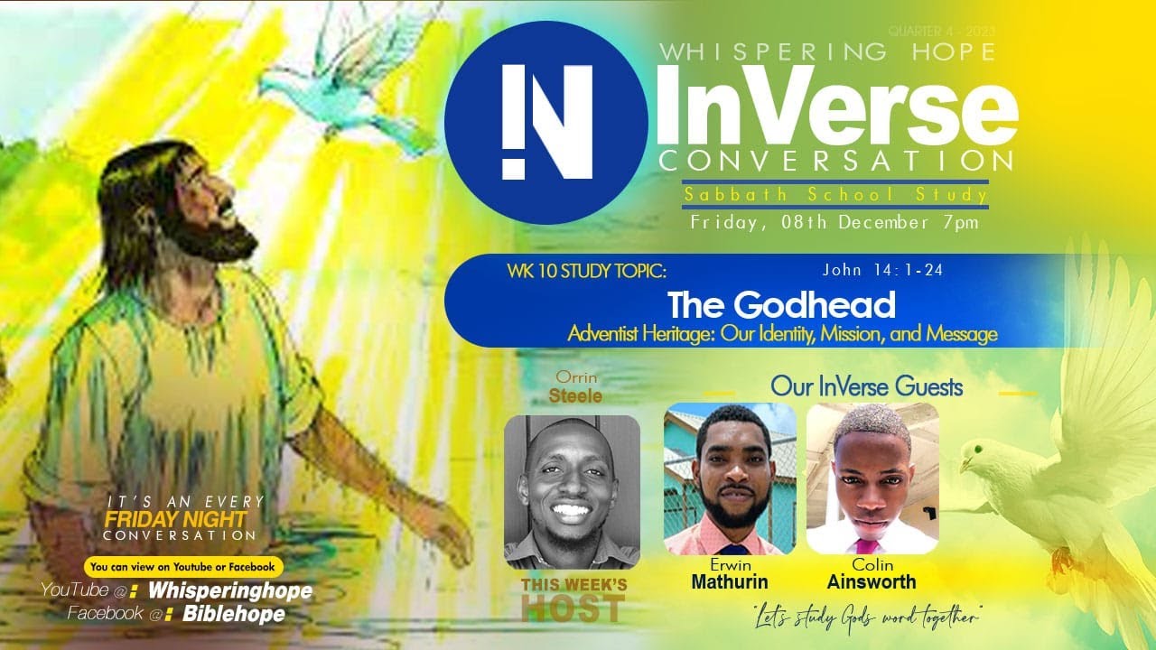 The Godhead | ADVENTIST HERITAGE | WEEK 10 InVerse Sabbath School ...