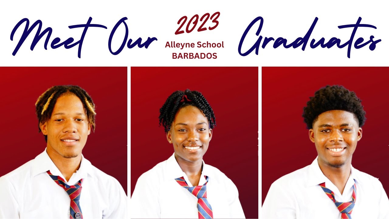 Meet Our Graduates || Alleyne School [Barbados] 2023 || PART 6 - YouTube